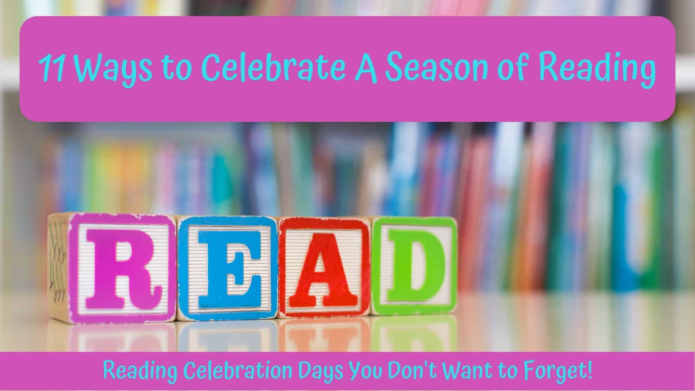 11 Ways to Celebrate a Season of Reading - The Adaptable Mom